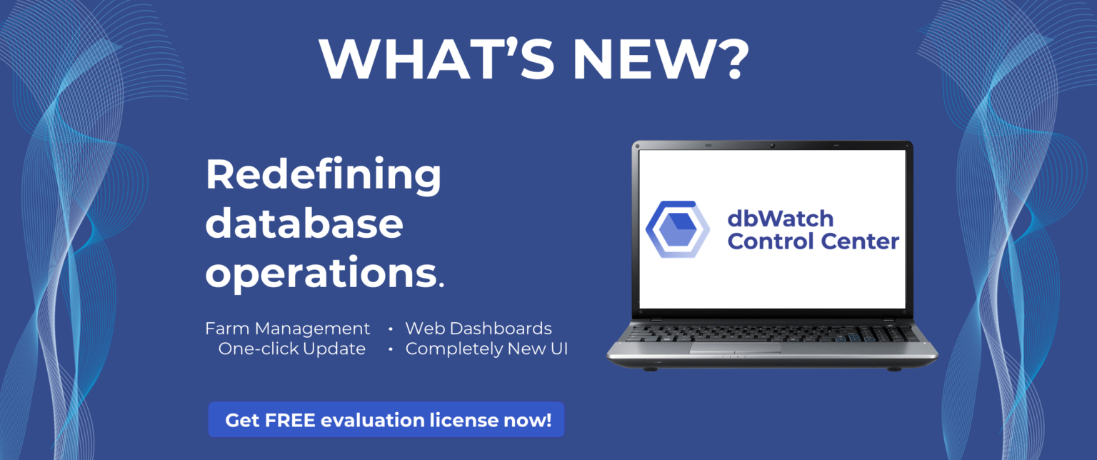 dbWatch Solutions for SQL Database Monitoring and Operations - dbWatch